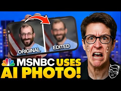 MS NOW's AI Image Manipulation: A New Low in Journalistic Ethics ...